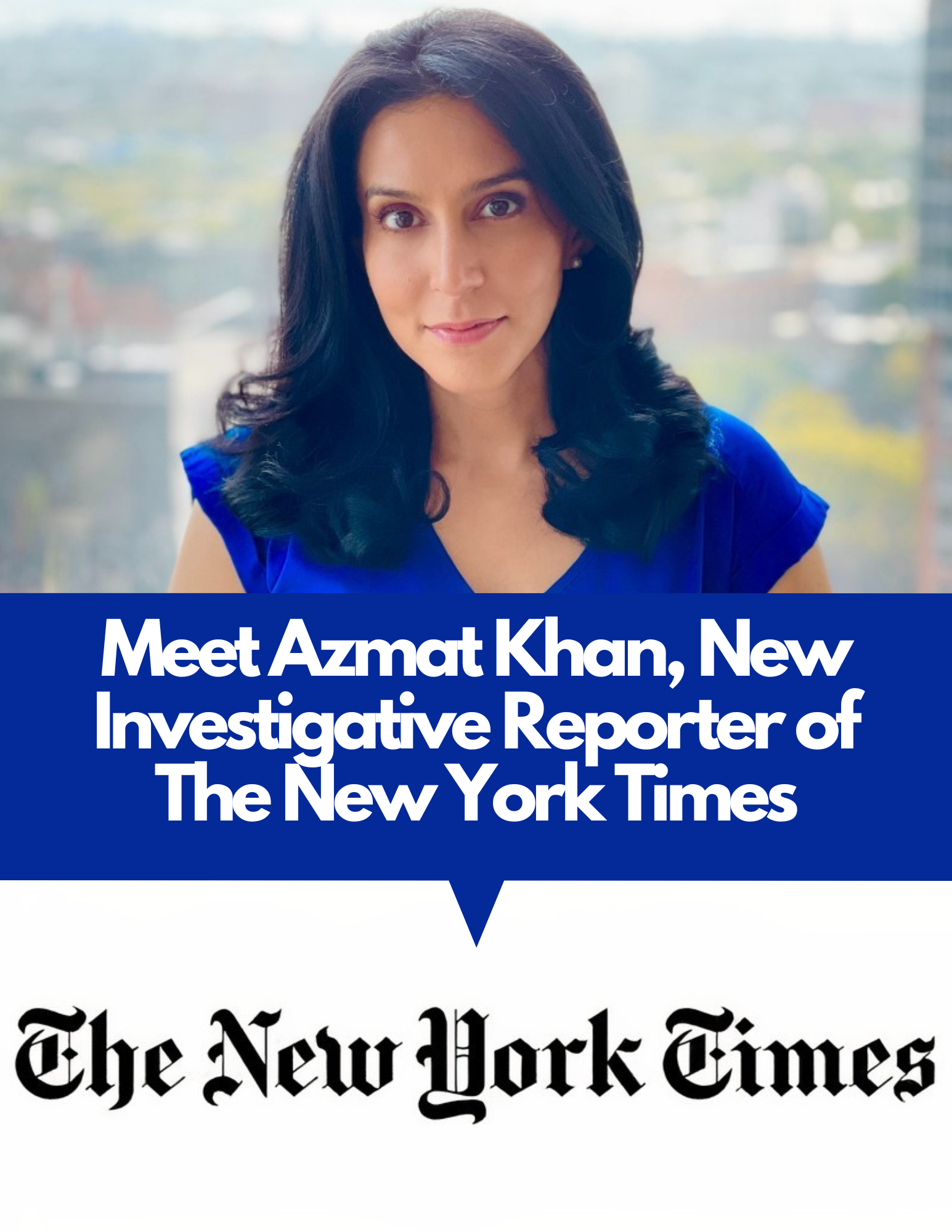 Introducing Azmat Khan, The New York Times' New Investigative Reporter – Darralynn Hutson's ...