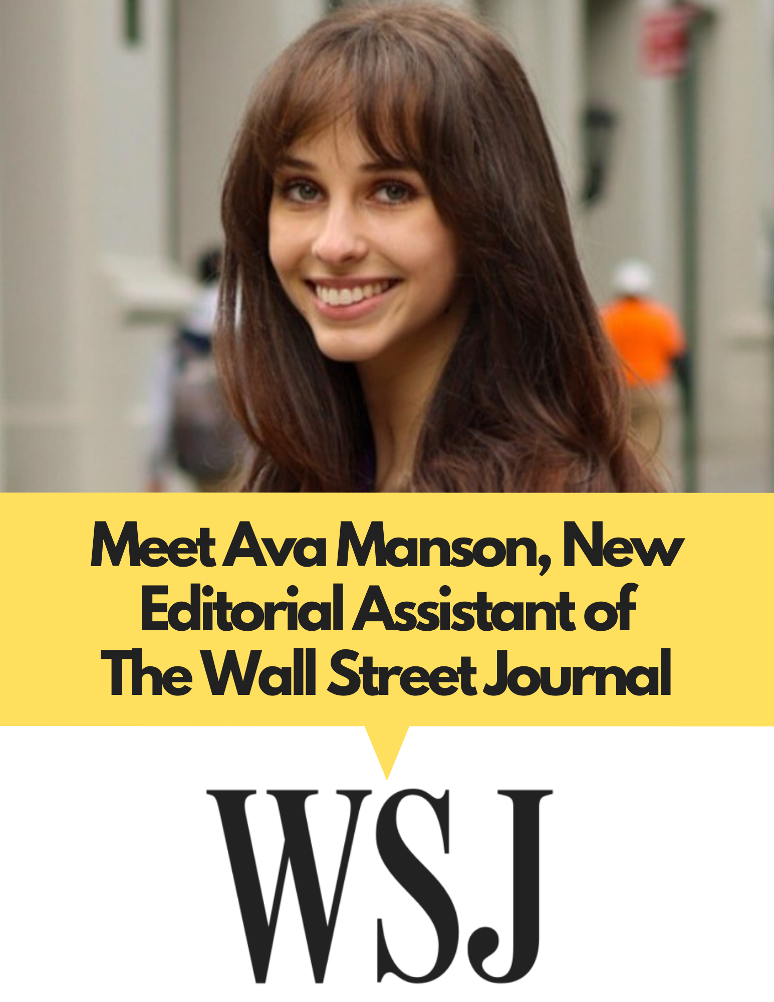 Introducing Ava Manson, New Editorial Assistant of The Wall Street Jou ...